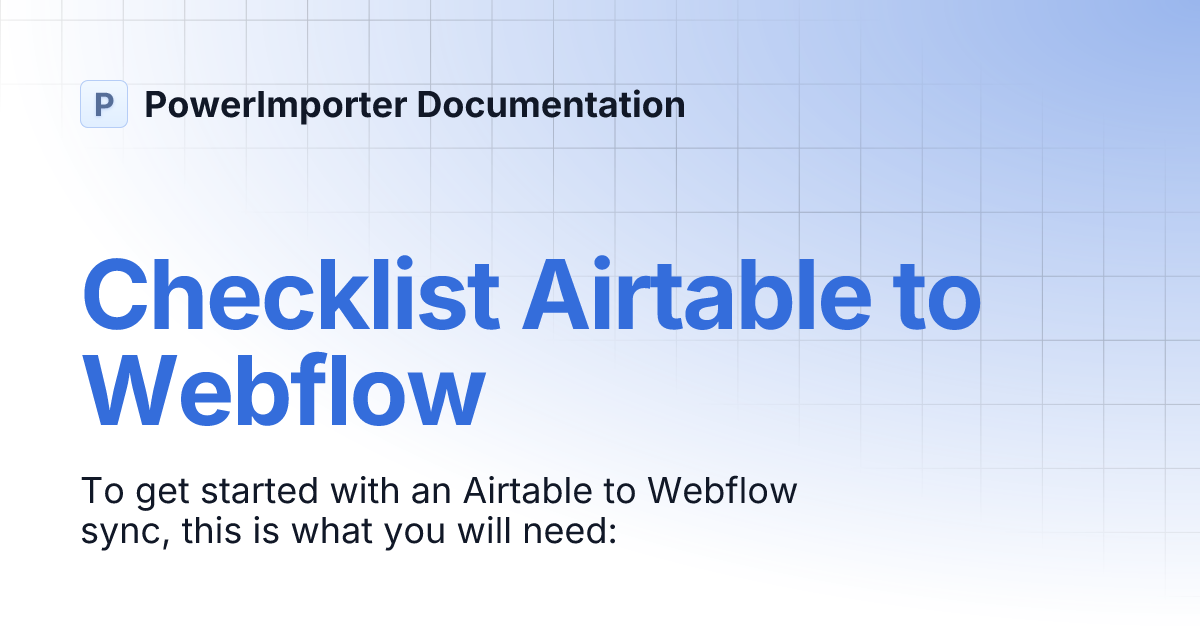 Checklist Airtable to Webflow | PowerImporter Documentation