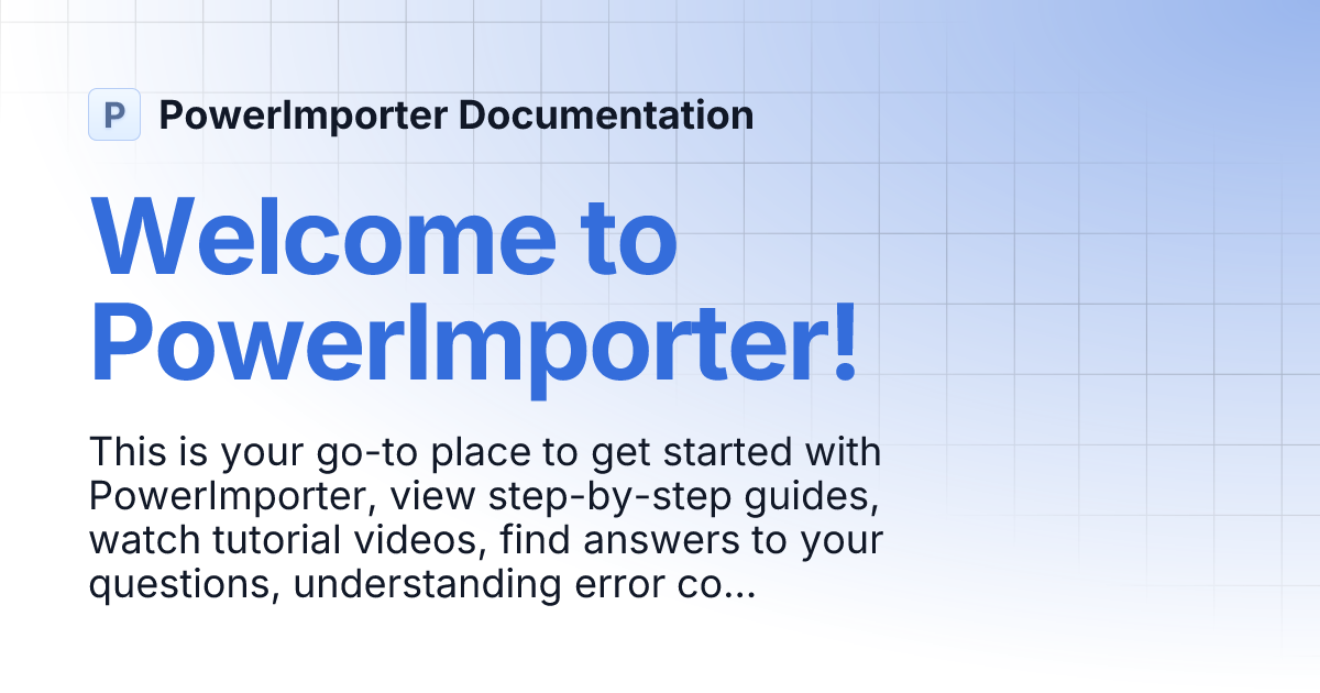Welcome to PowerImporter! | PowerImporter Documentation